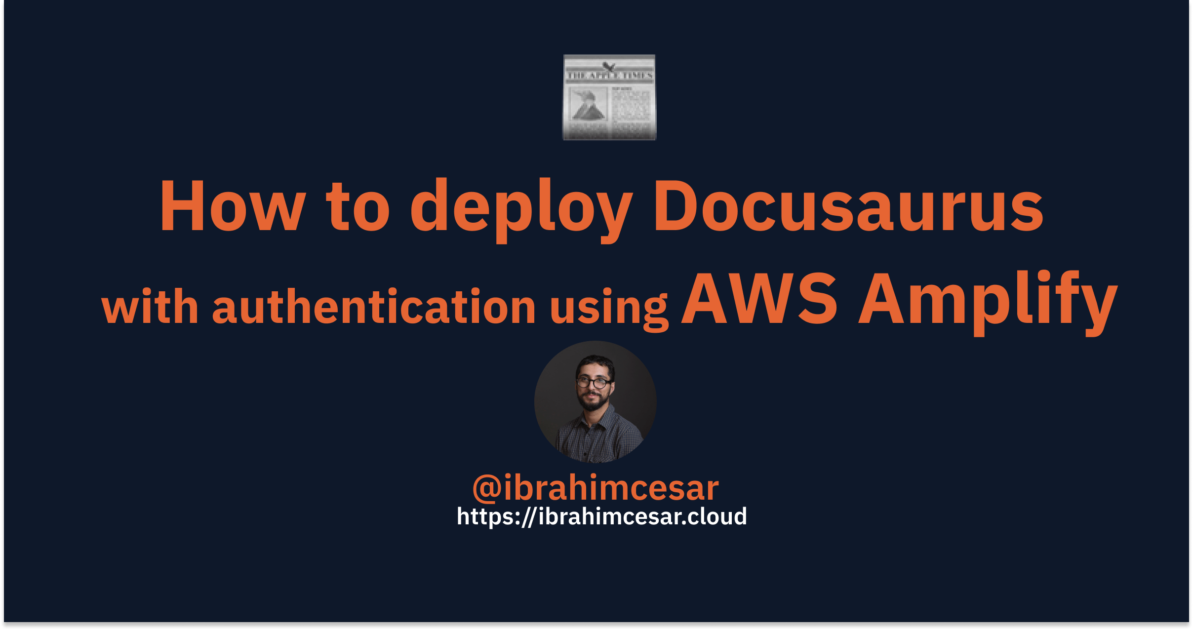 How to deploy Docusaurus with authentication using AWS Amplify ... How to deploy Docusaurus with authentication using AWS Amplify ...